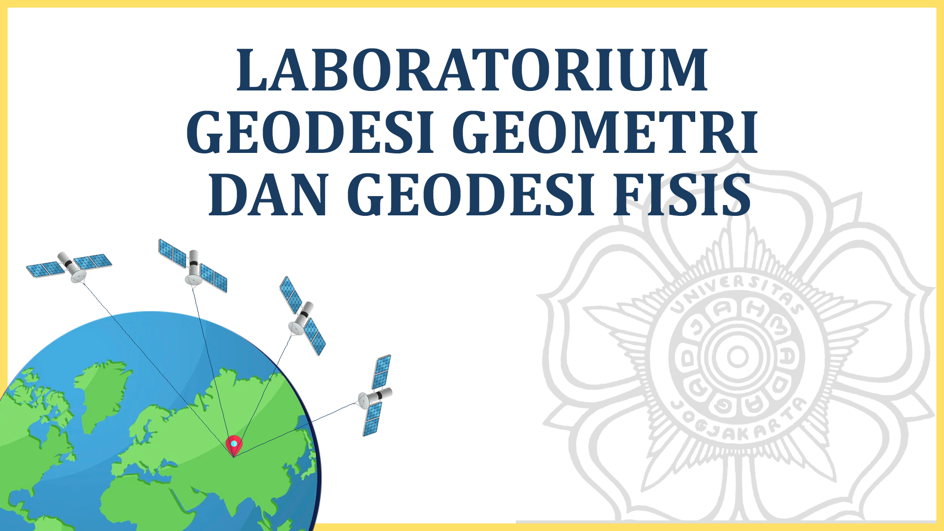 Kelompok Bidang Keilmuan – Departemen Teknik Geodesi – Fakultas Teknik UGM